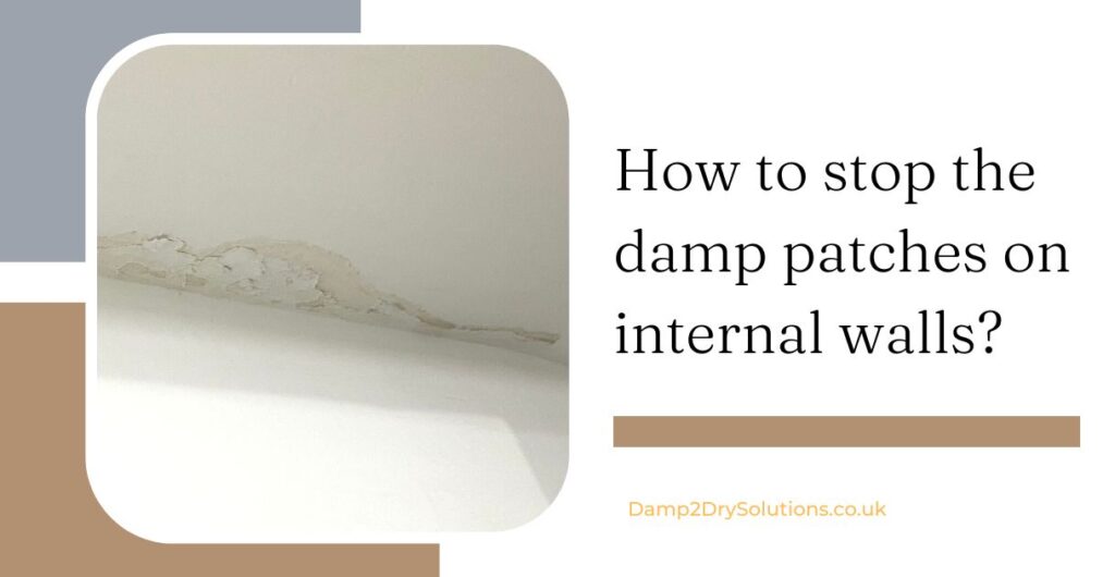 How To Stop Damp Patches On Your Internal Walls Damp2Dry Solutions How To Stop Damp Patches On Your Internal Walls Damp2Dry Solutions